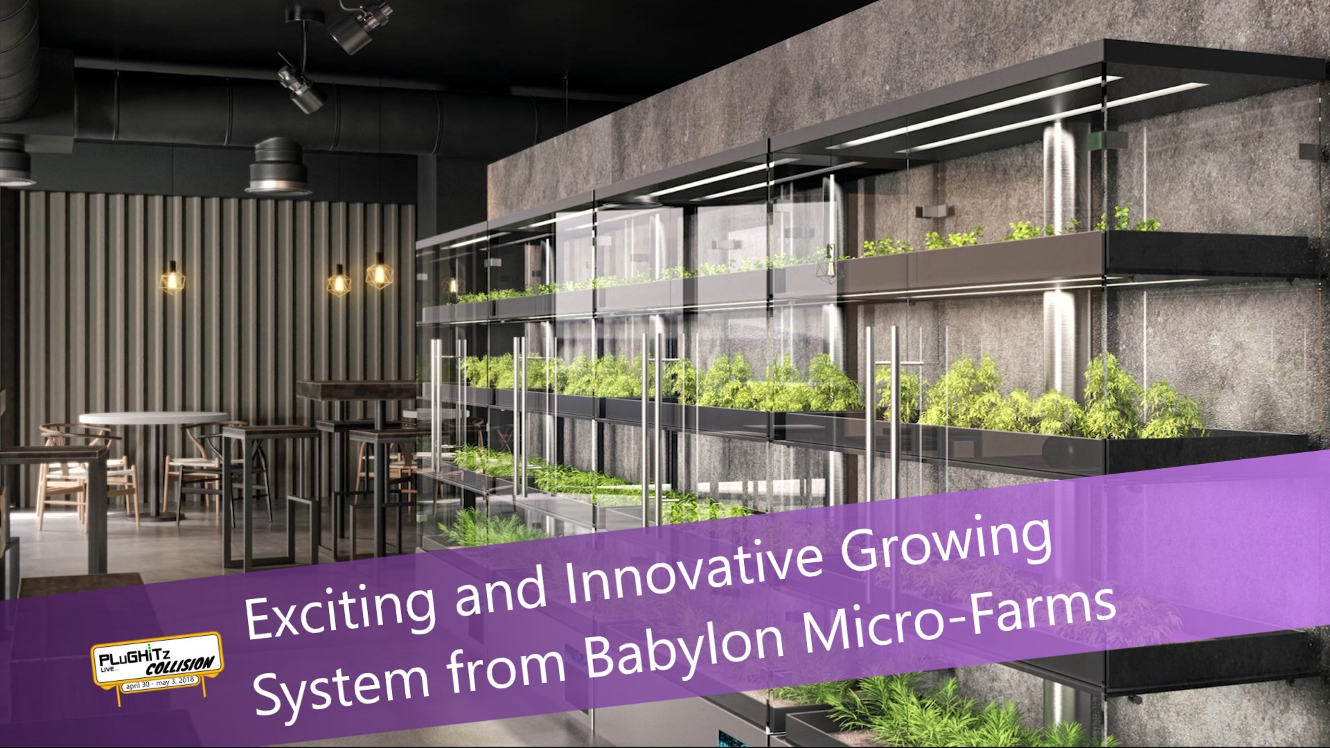 Exciting and Innovative Growing System from Babylon Micro-Farms - Show ...